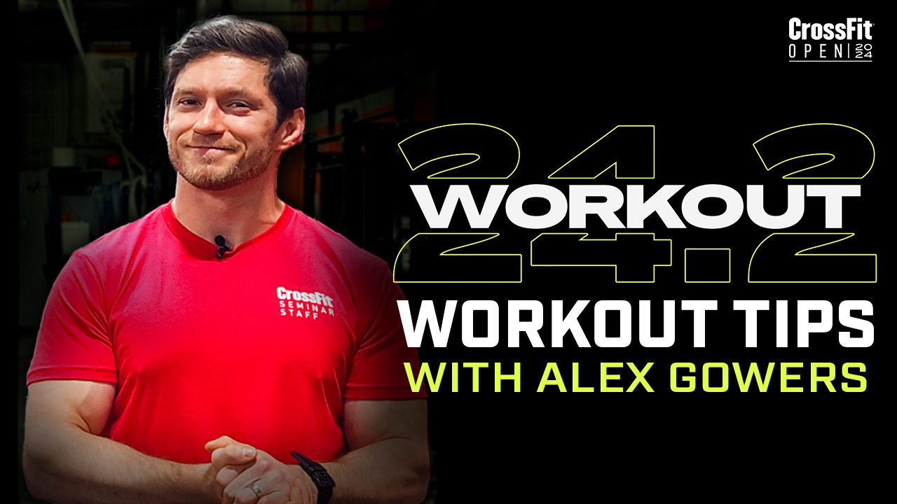 CrossFit | Workout Tips for CrossFit Open Workout 24.2