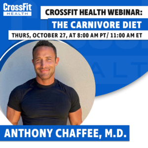 CrossFit | CrossFit Health Webinar with Dr. Anthony Chaffee