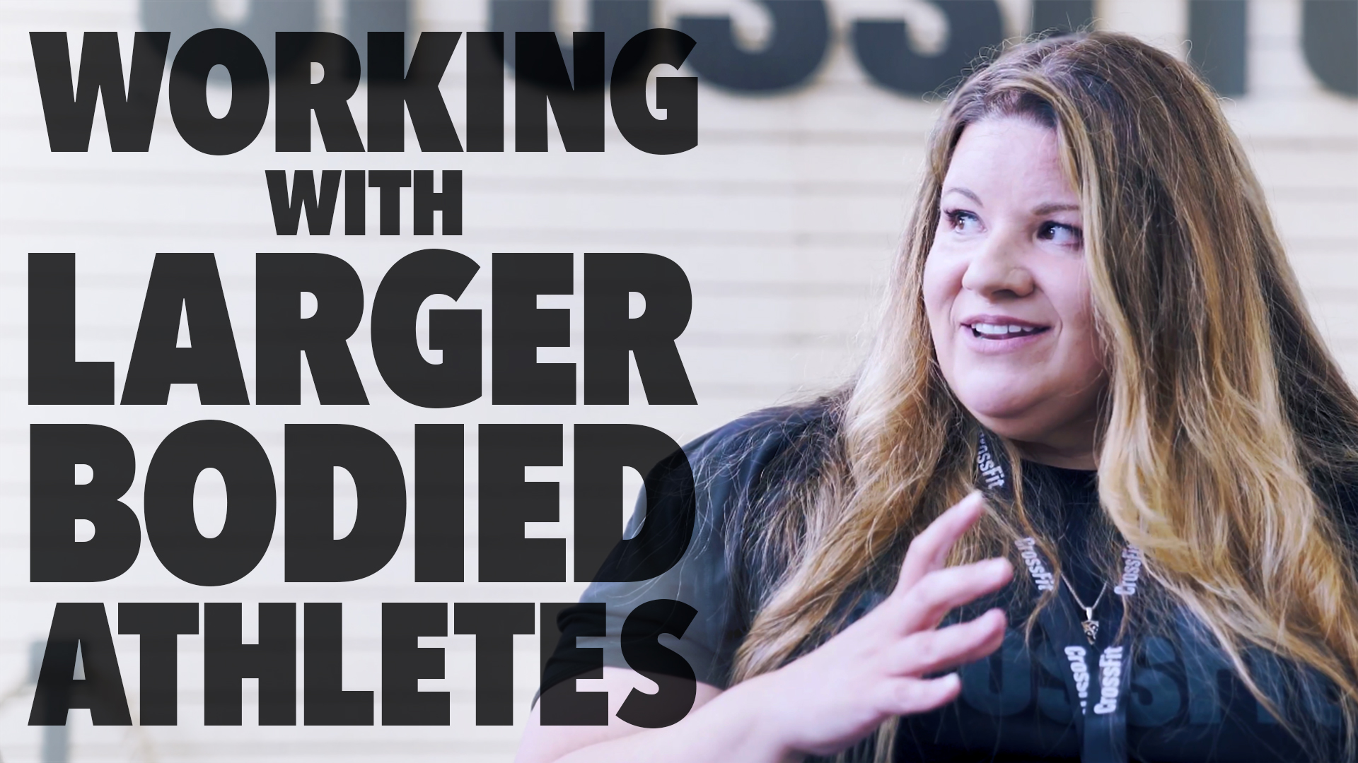 CrossFit | Working With Larger-Bodied Athletes