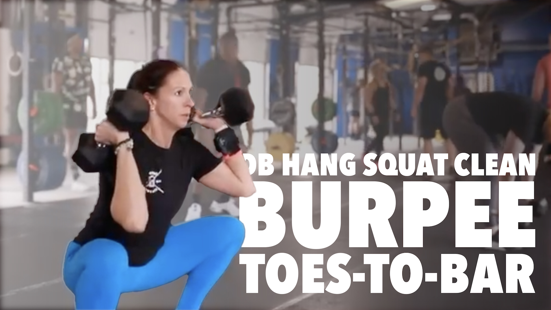 CrossFit | WOD Demo: Hang Cleans, Burpees, Toes-to-Bar