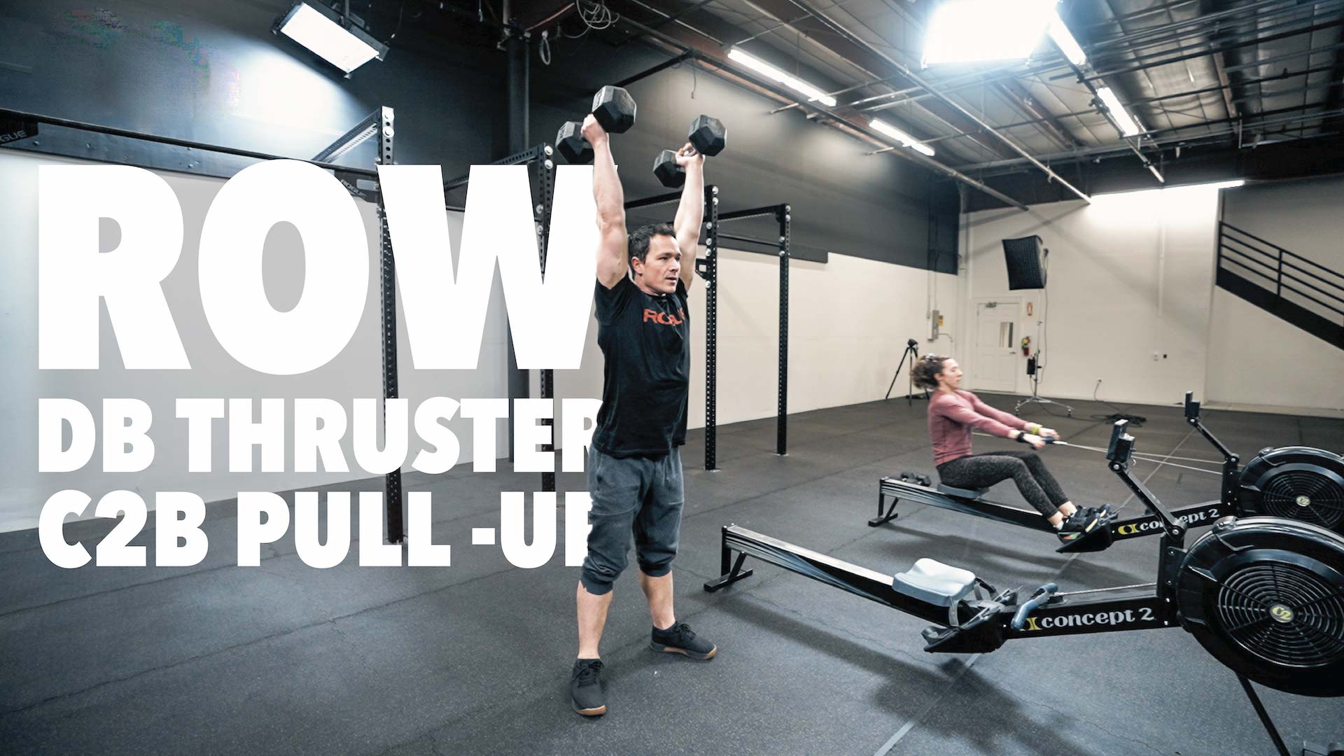 CrossFit WOD Demo Row DB Thrusters C2B Pull Ups