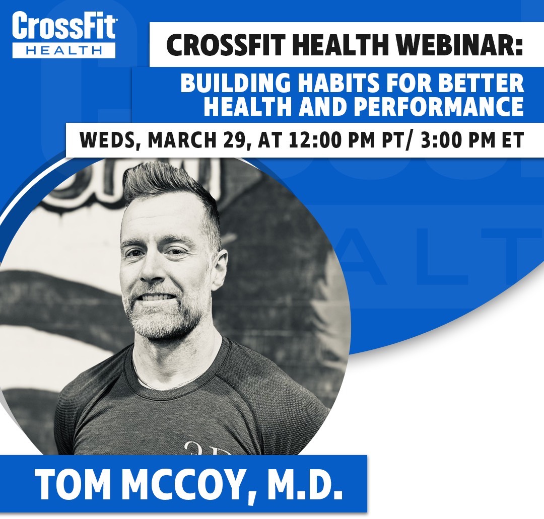 CrossFit | Webinar Reminder: Dr. Tom McCoy on Building Habits for ...