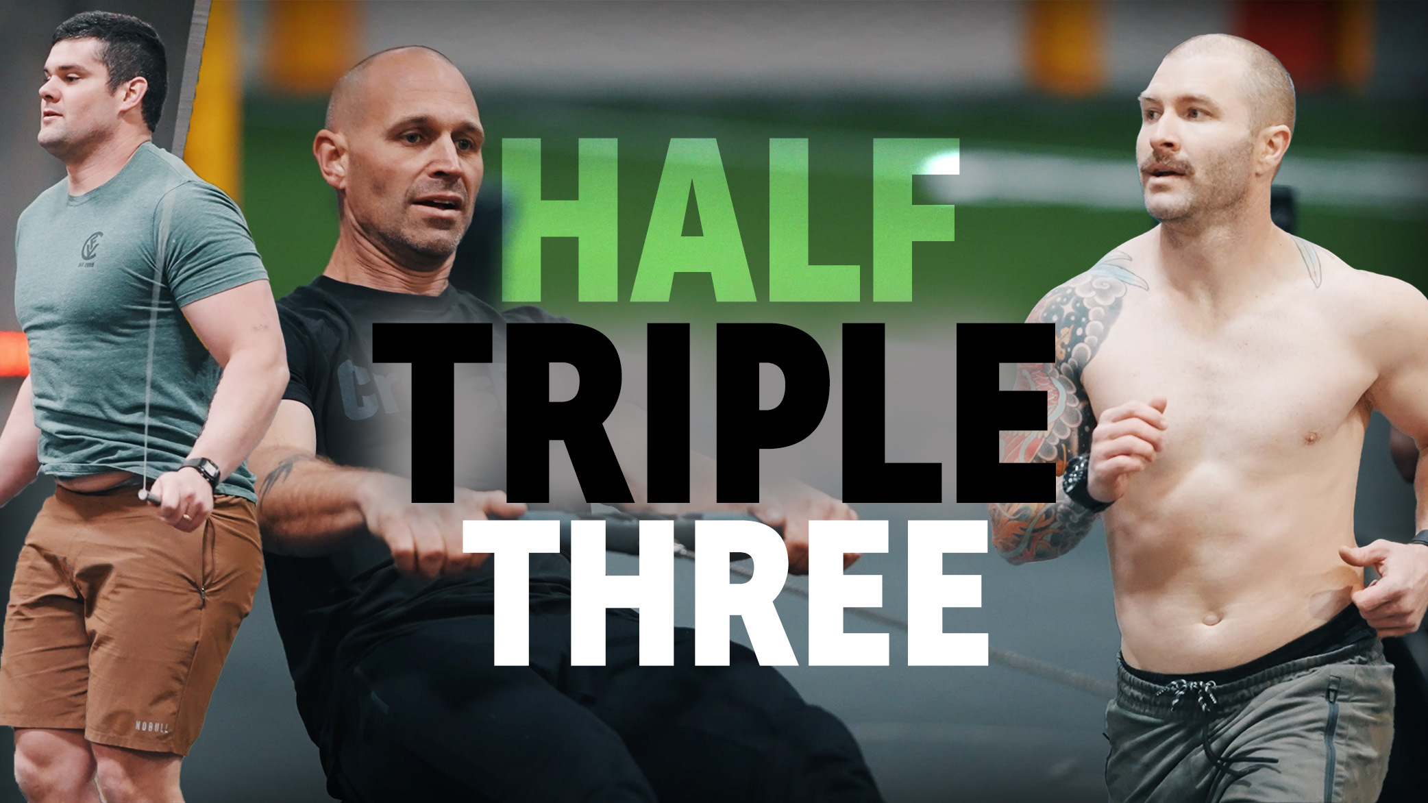 CrossFit | WOD Demo: Half Triple Three