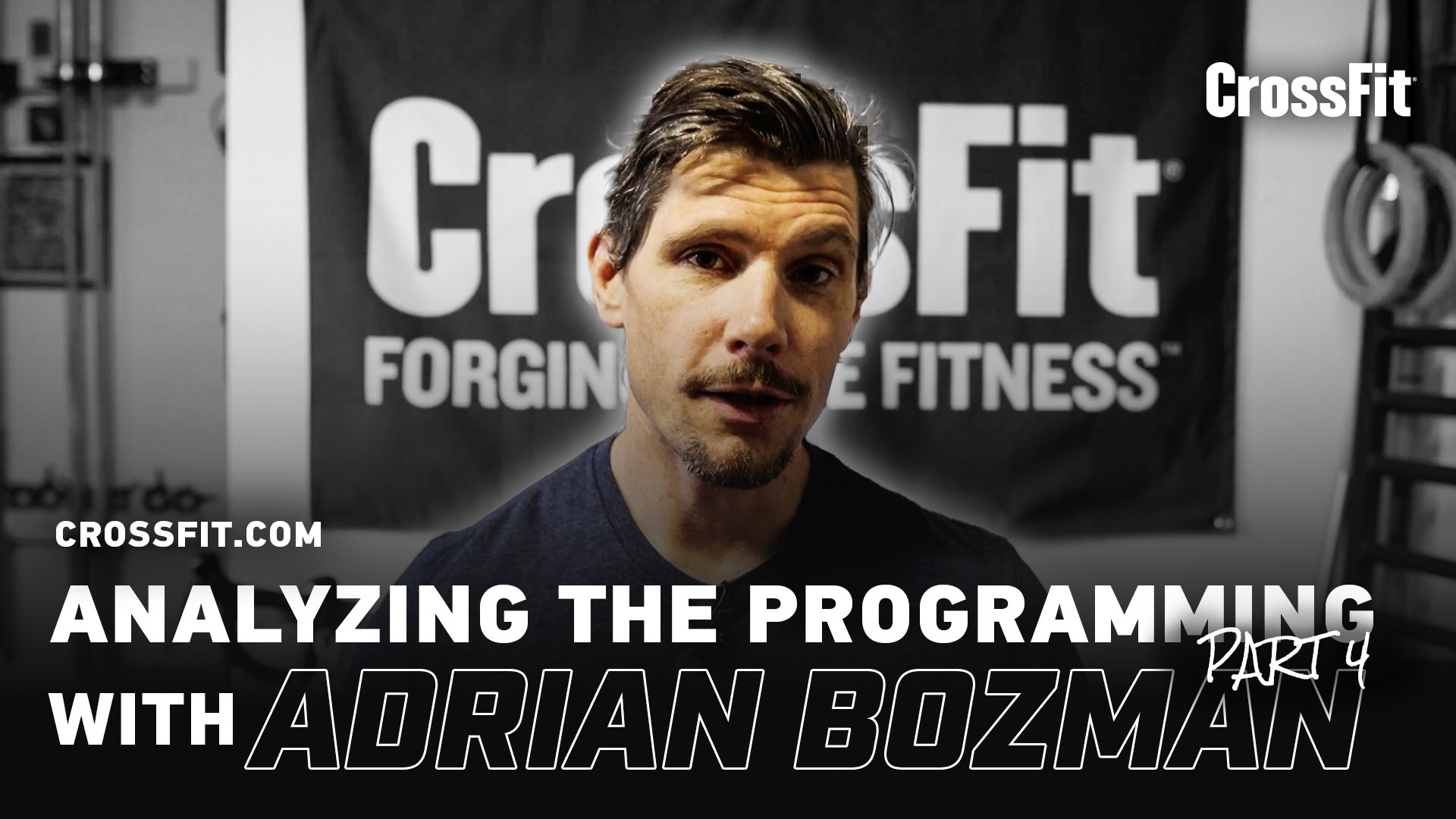 CrossFit | Analyzing the Programming with Adrian Bozman — Part 4