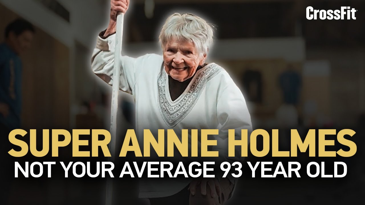 CrossFit | 93-Year-Old Super Annie Never Says “I Can’t”