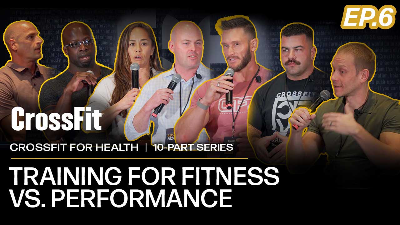 CrossFit | CrossFit for Health: Training for Fitness vs. Performance