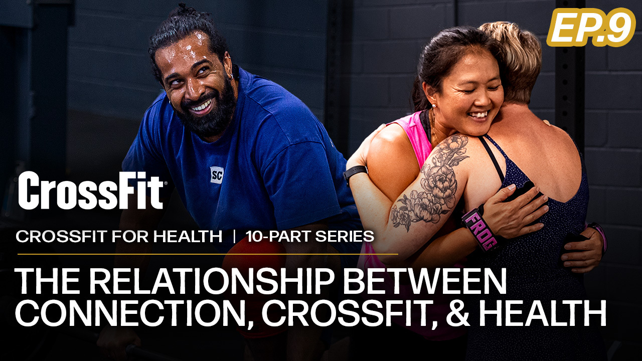 CrossFit | CrossFit for Health: The Relationship Between Connection ...