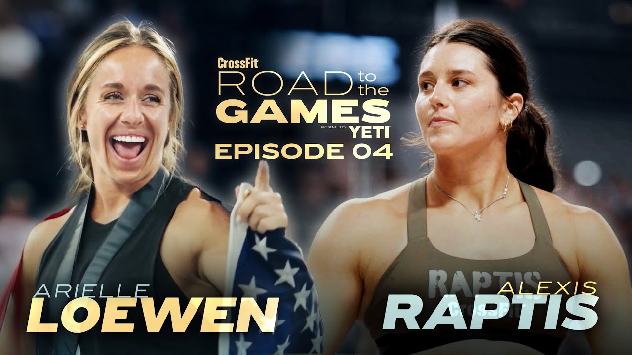 CrossFit | Road to the Games 25.04: Loewen / Raptis
